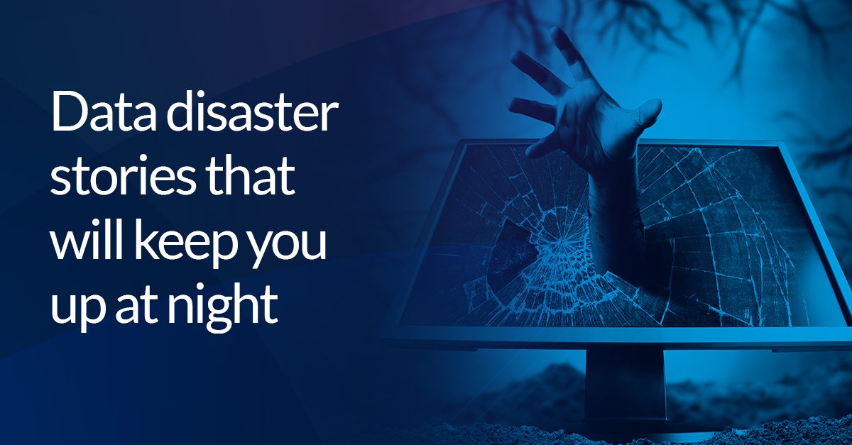 Data disaster stories