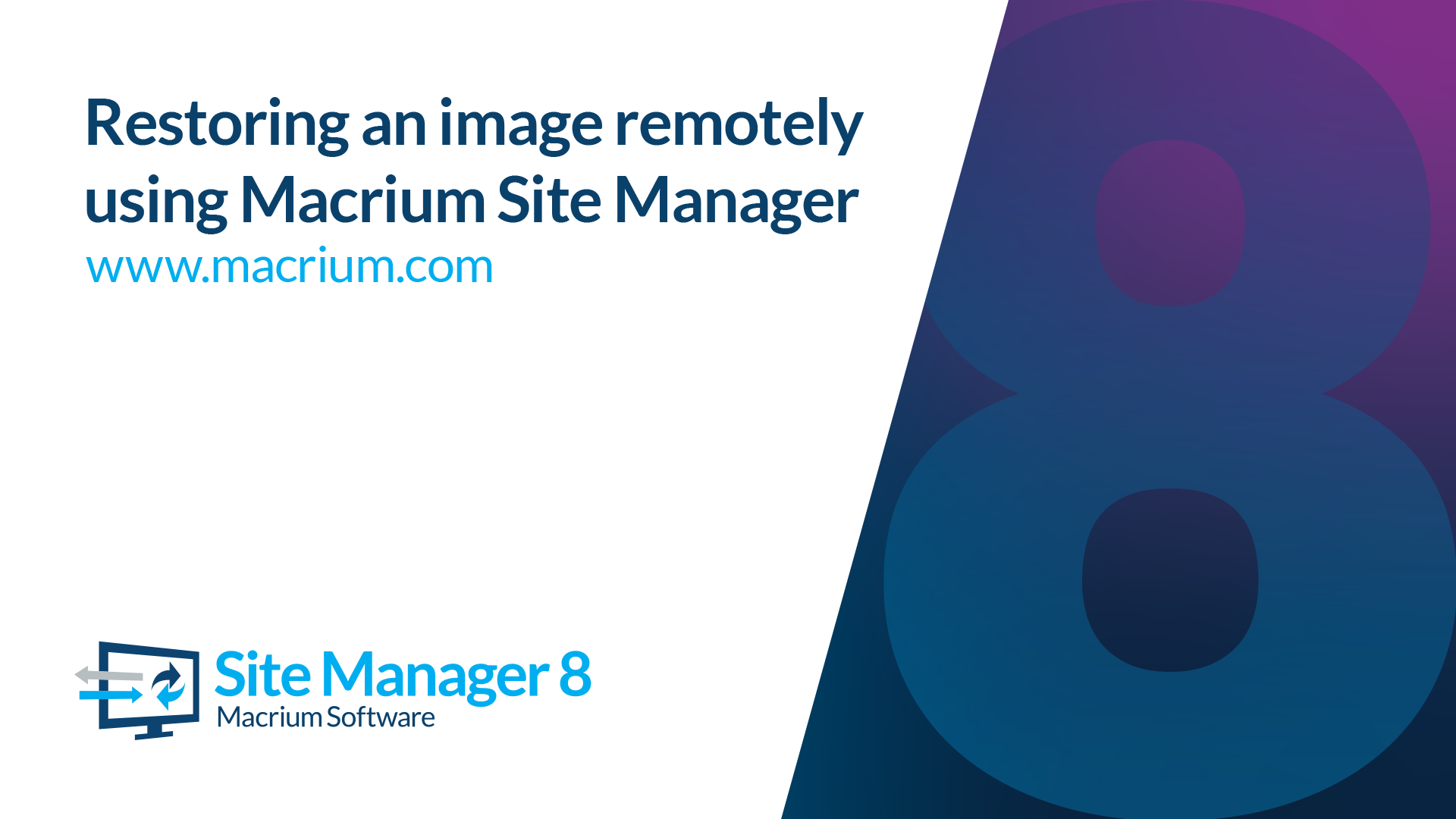 Restoring an Image Remotely With Macrium Site Manager
